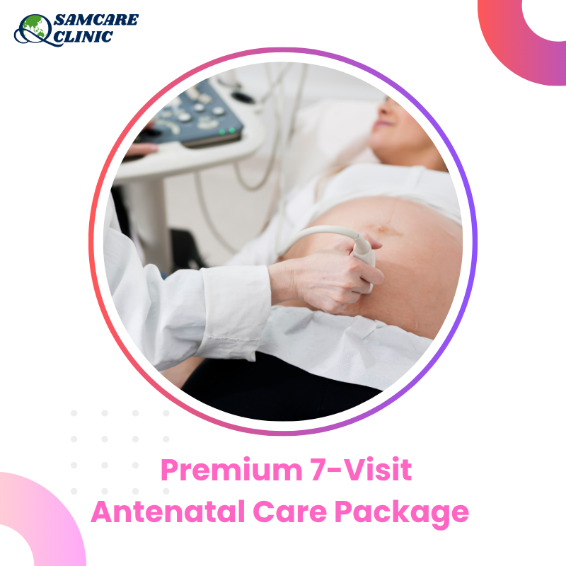 Pregnancy Scan + Follow up Packages - Premium 7-Visit Antenatal Care Package - samcareclinic.com